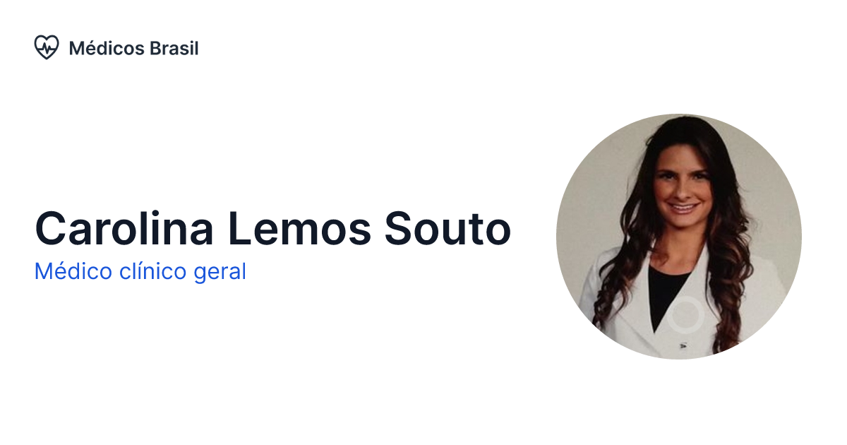 Carolina Lemos Souto - Médico clínico geral | Médicos Brasil