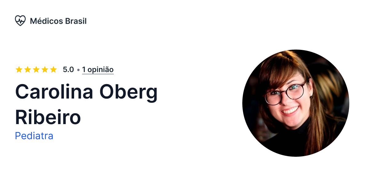 Carolina Oberg Ribeiro - Pediatra | Médicos Brasil