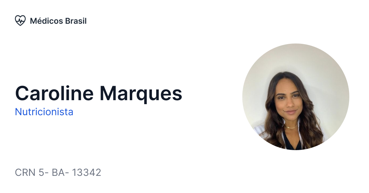 Caroline Marques - Nutricionista | Médicos Brasil