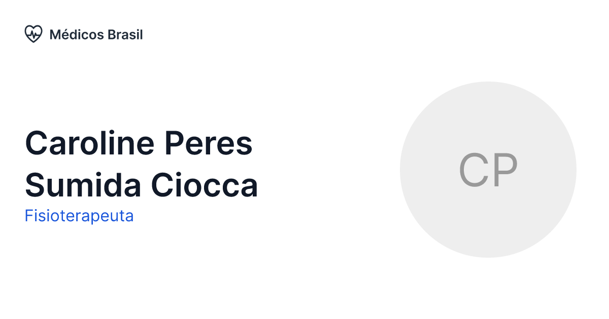 Caroline Peres Sumida Ciocca - Fisioterapeuta | Médicos Brasil