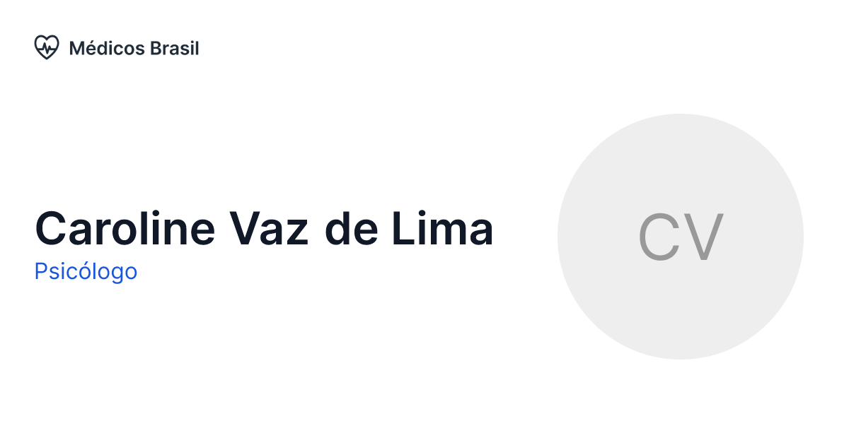 Caroline Vaz de Lima - Psicólogo | Médicos Brasil