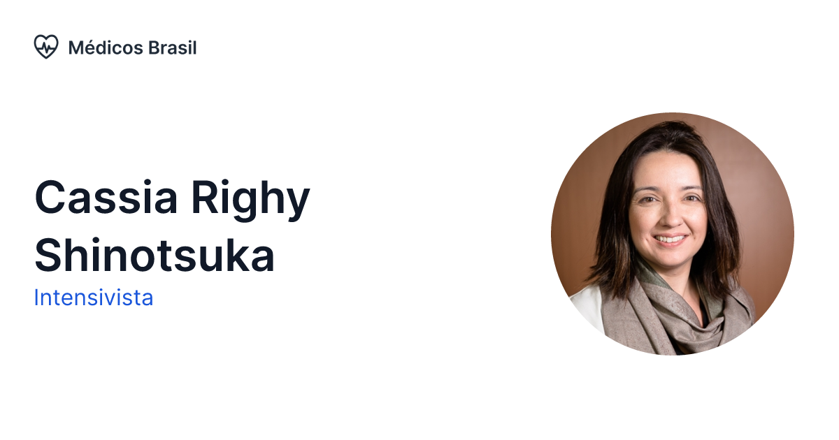 Cassia Righy Shinotsuka - Intensivista | Médicos Brasil