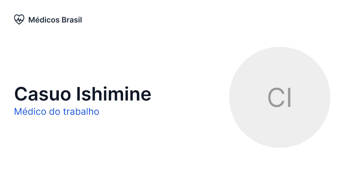 Casuo Ishimine - Médico do trabalho | Médicos Brasil