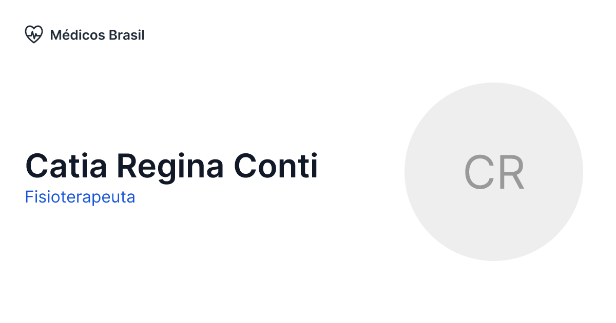 Catia Regina Conti - Fisioterapeuta | Médicos Brasil