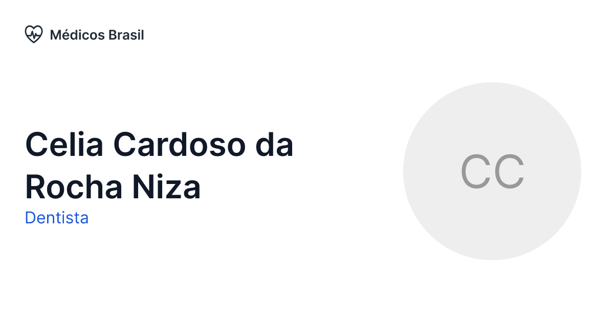 Celia Cardoso da Rocha Niza - Dentista | Médicos Brasil