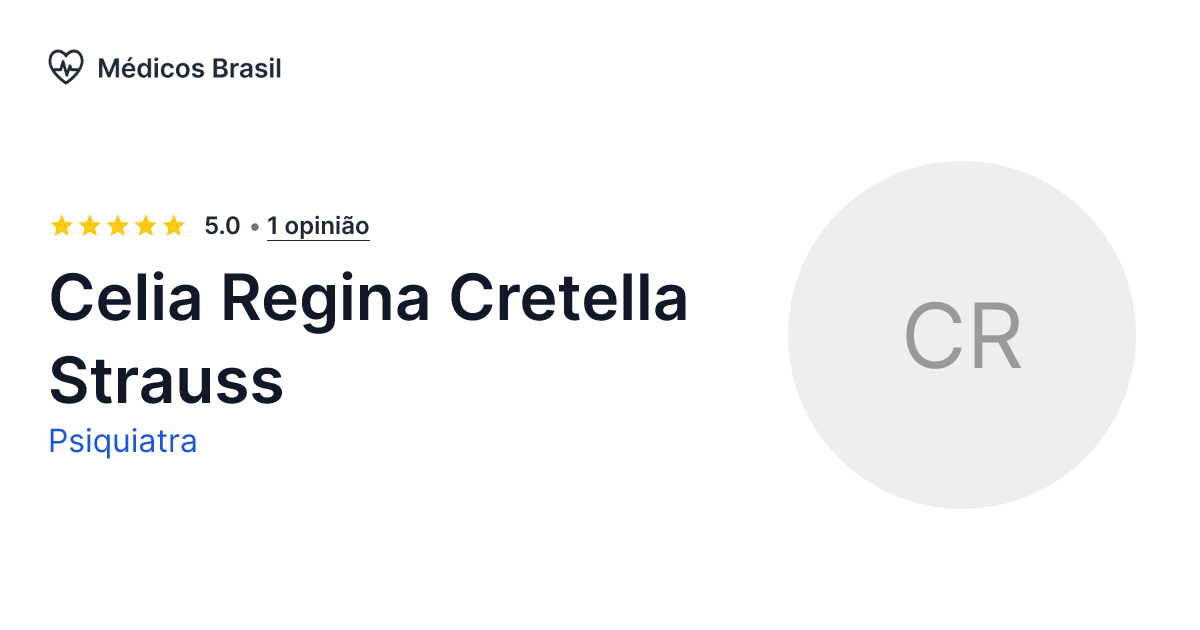 Celia Regina Cretella Strauss - Psiquiatra | Médicos Brasil