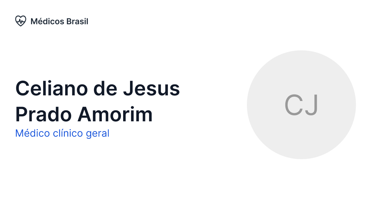 Celiano de Jesus Prado Amorim - Médico clínico geral | Médicos Brasil