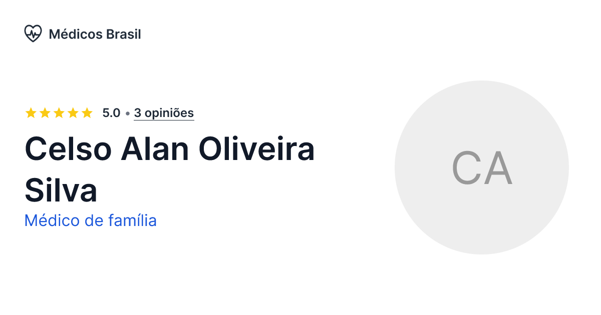Celso Alan Oliveira Silva - Médico de família | Médicos Brasil