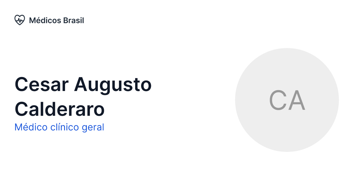Cesar Augusto Calderaro - Médico clínico geral | Médicos Brasil