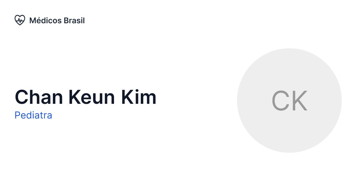 Chan Keun Kim - Pediatra | Médicos Brasil