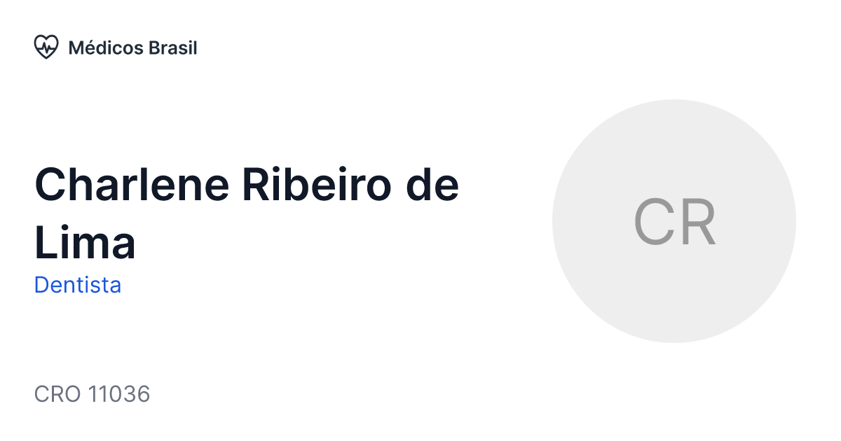 Charlene Ribeiro de Lima - Dentista | Médicos Brasil