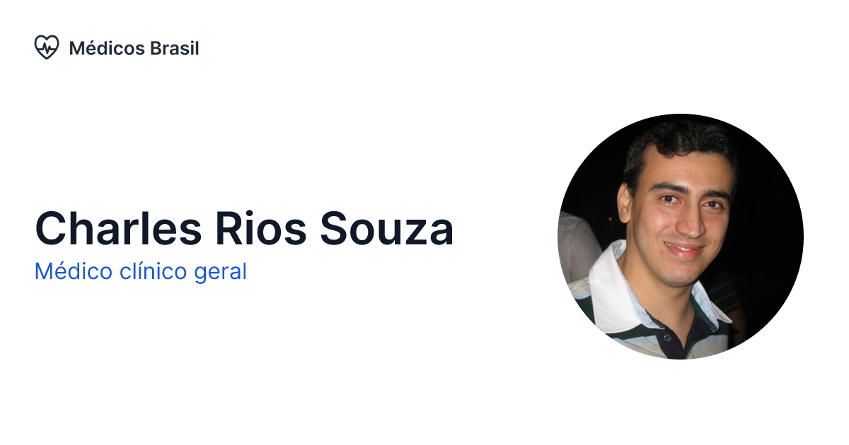Charles Rios Souza - Médico clínico geral | Médicos Brasil