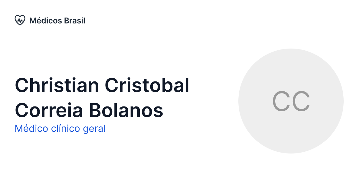 Christian Cristobal Correia Bolanos - Médico clínico geral | Médicos Brasil