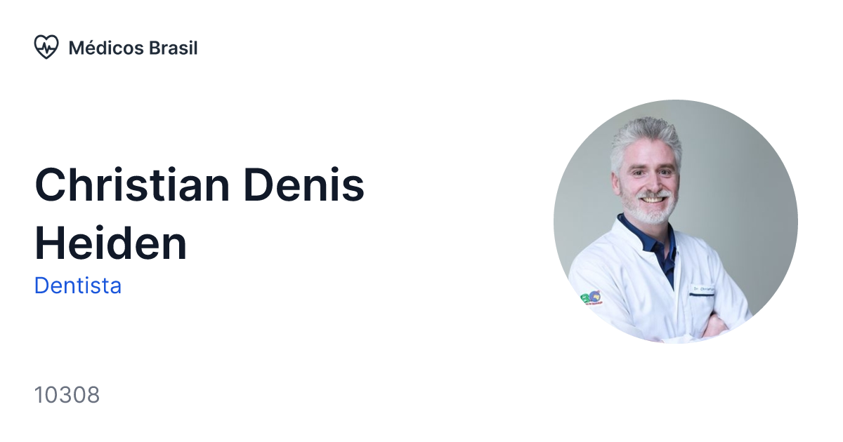 Christian Denis Heiden - Dentista | Médicos Brasil