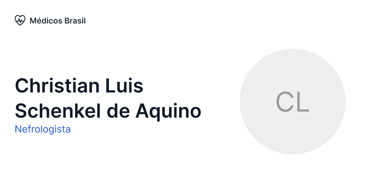 Christian Luis Schenkel de Aquino - Nefrologista | Médicos Brasil