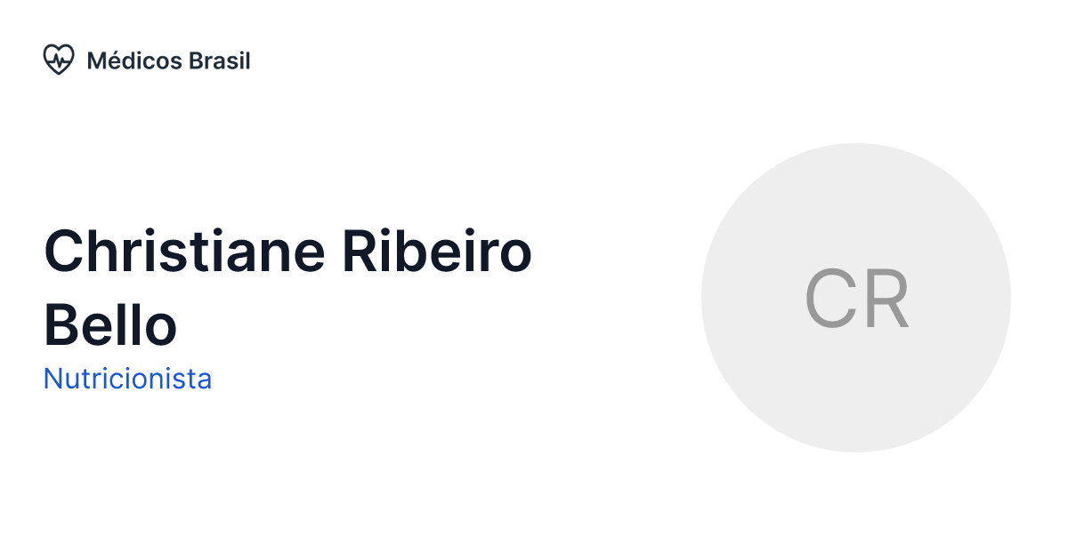 Christiane Ribeiro Bello - Nutricionista | Médicos Brasil