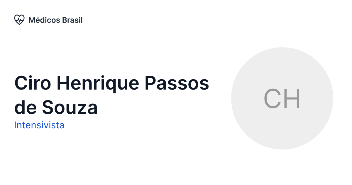 Ciro Henrique Passos de Souza - Intensivista | Médicos Brasil