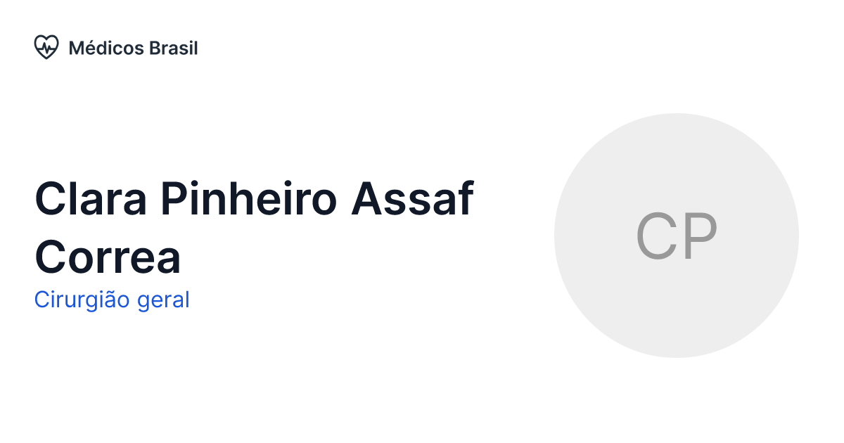 Clara Pinheiro Assaf Correa - Cirurgião geral | Médicos Brasil