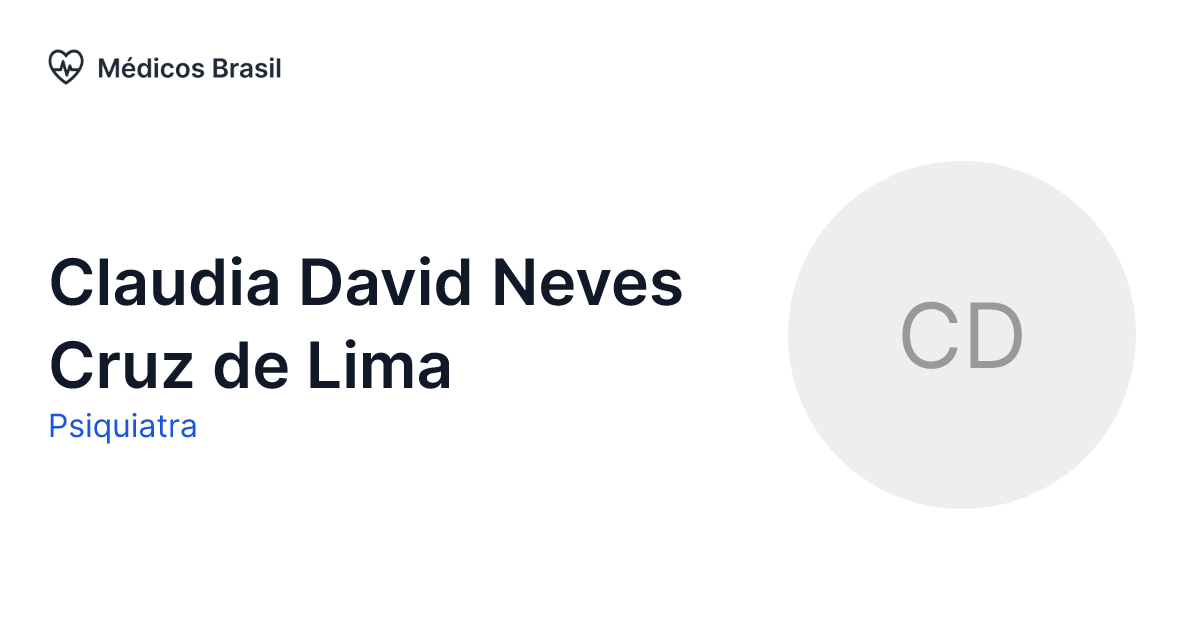 Claudia David Neves Cruz de Lima - Psiquiatra | Médicos Brasil