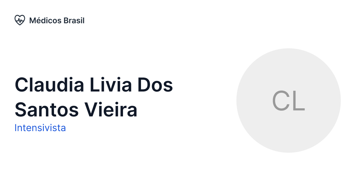 Claudia Livia Dos Santos Vieira - Intensivista | Médicos Brasil