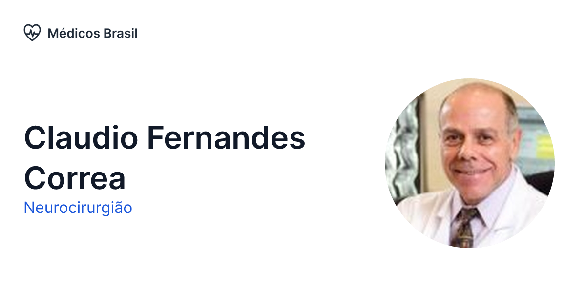 Claudio Fernandes Correa - Neurocirurgião | Médicos Brasil