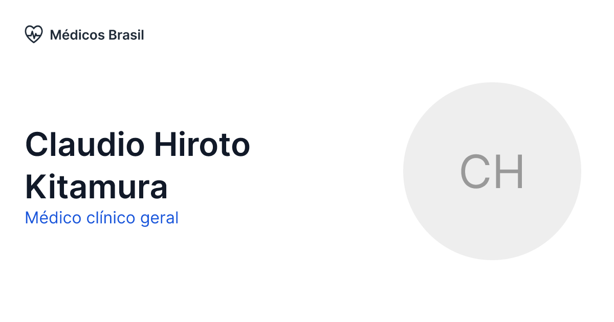 Claudio Hiroto Kitamura - Médico clínico geral | Médicos Brasil