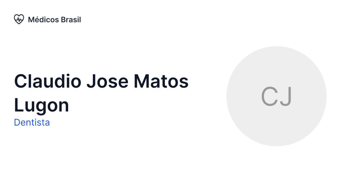 Claudio Jose Matos Lugon - Dentista | Médicos Brasil