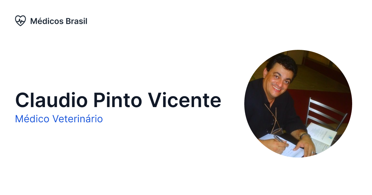 Claudio Pinto Vicente - Médico Veterinário | Médicos Brasil