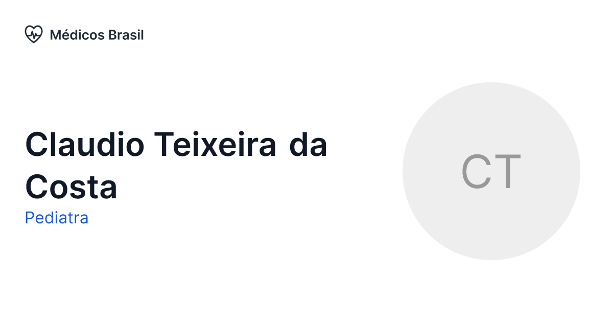 Claudio Teixeira da Costa - Pediatra | Médicos Brasil