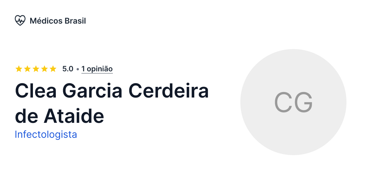 Clea Garcia Cerdeira de Ataide - Infectologista | Médicos Brasil