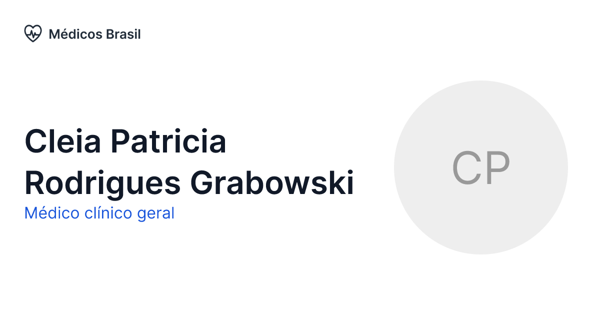 Cleia Patricia Rodrigues Grabowski - Médico clínico geral | Médicos Brasil