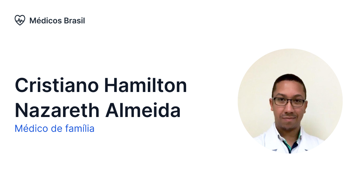 Cristiano Hamilton Nazareth Almeida - Médico de família | Médicos Brasil