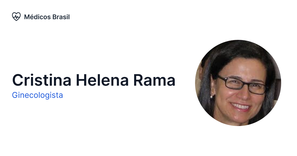 Cristina Helena Rama - Ginecologista | Médicos Brasil