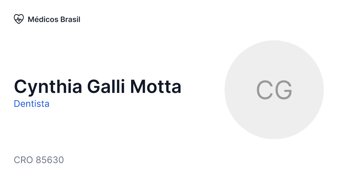 Cynthia Galli Motta - Dentista | Médicos Brasil