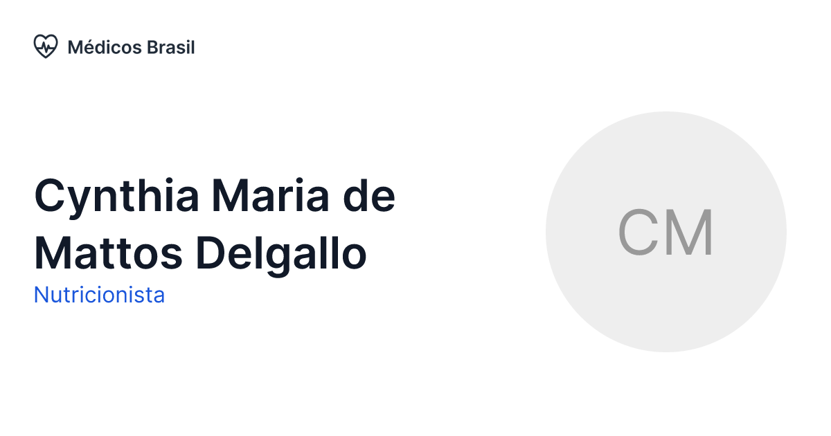Cynthia Maria de Mattos Delgallo - Nutricionista | Médicos Brasil