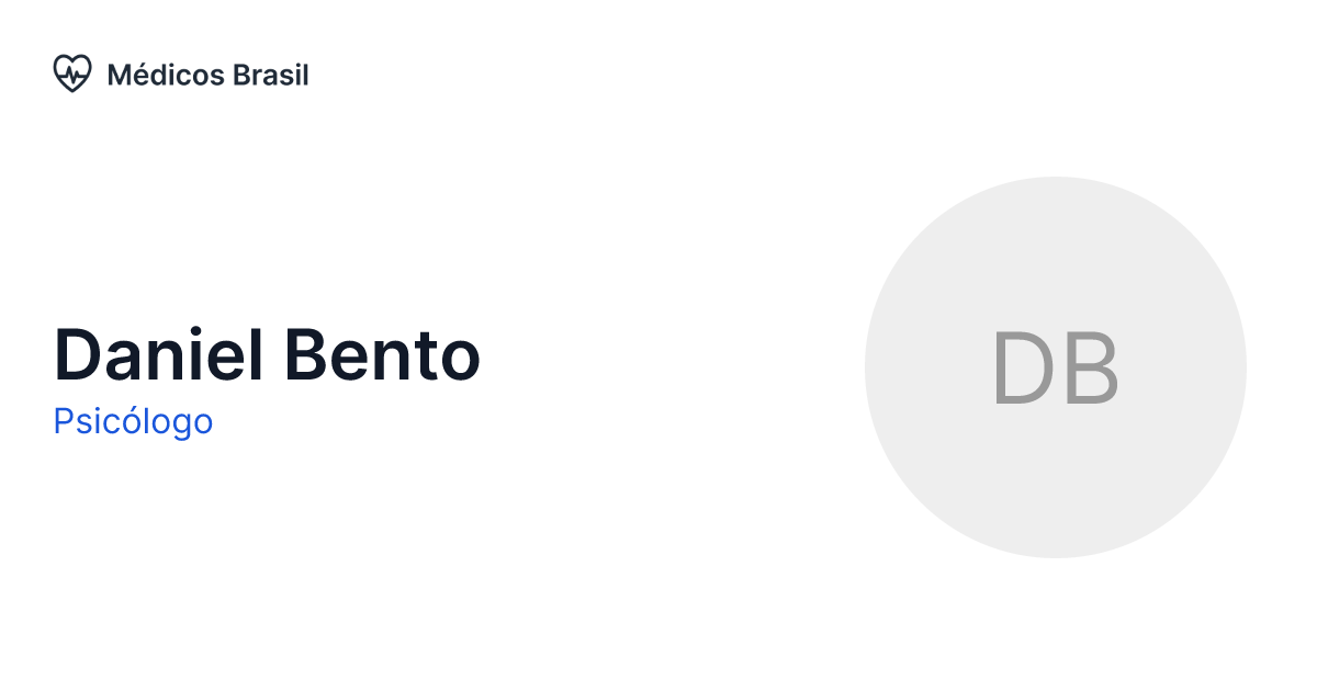 Daniel Bento - Psicólogo | Médicos Brasil