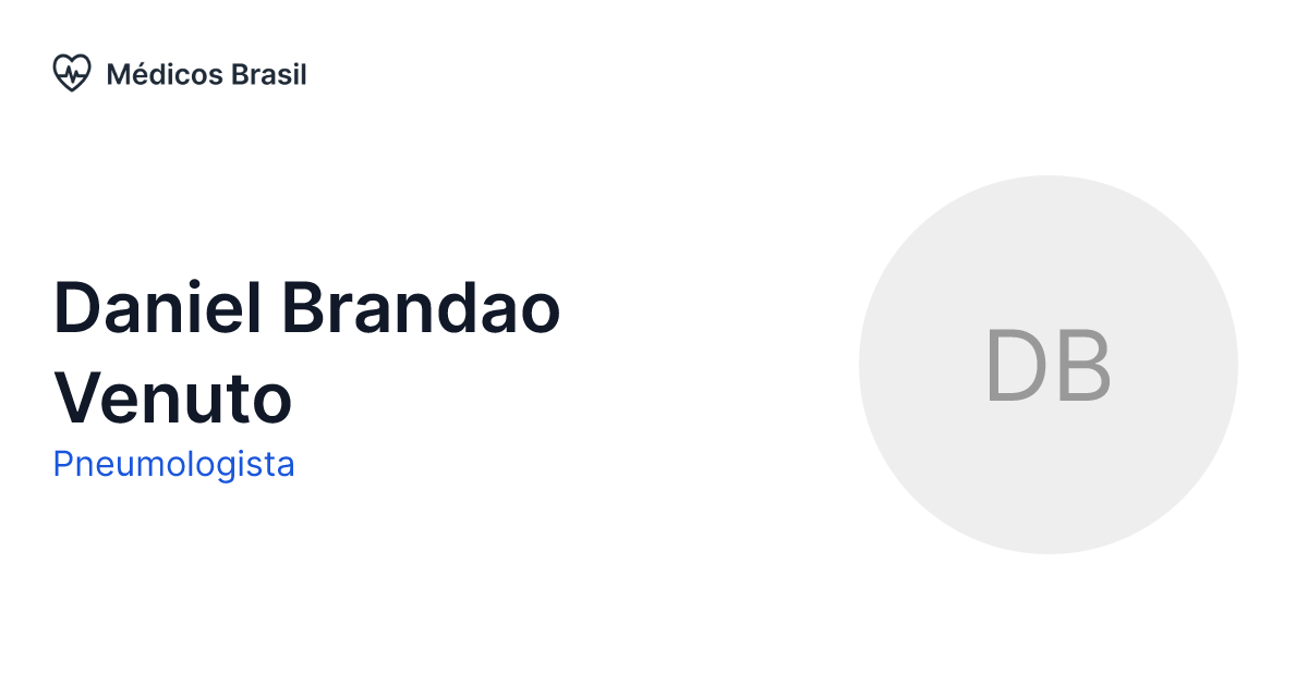 Daniel Brandao Venuto - Pneumologista | Médicos Brasil