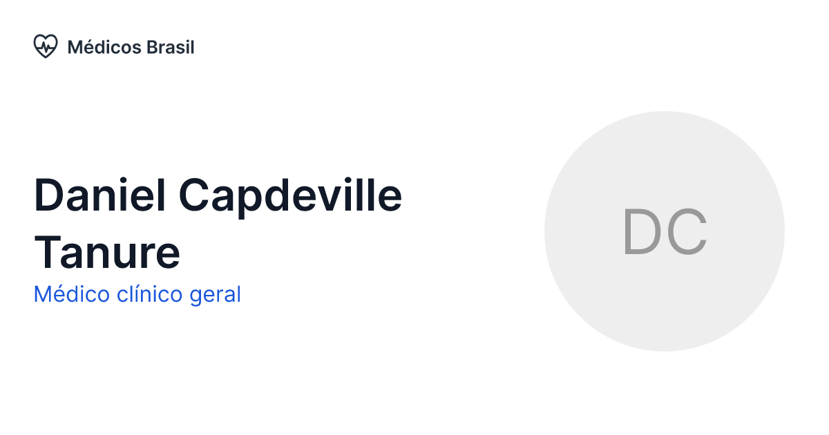Daniel Capdeville Tanure - Médico clínico geral | Médicos Brasil