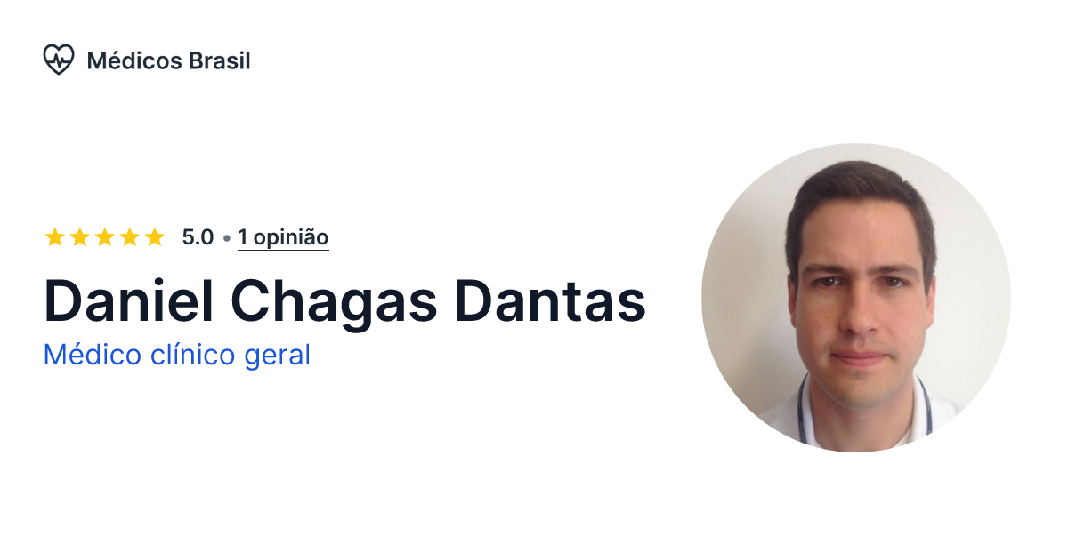 Daniel Chagas Dantas - Médico clínico geral | Médicos Brasil
