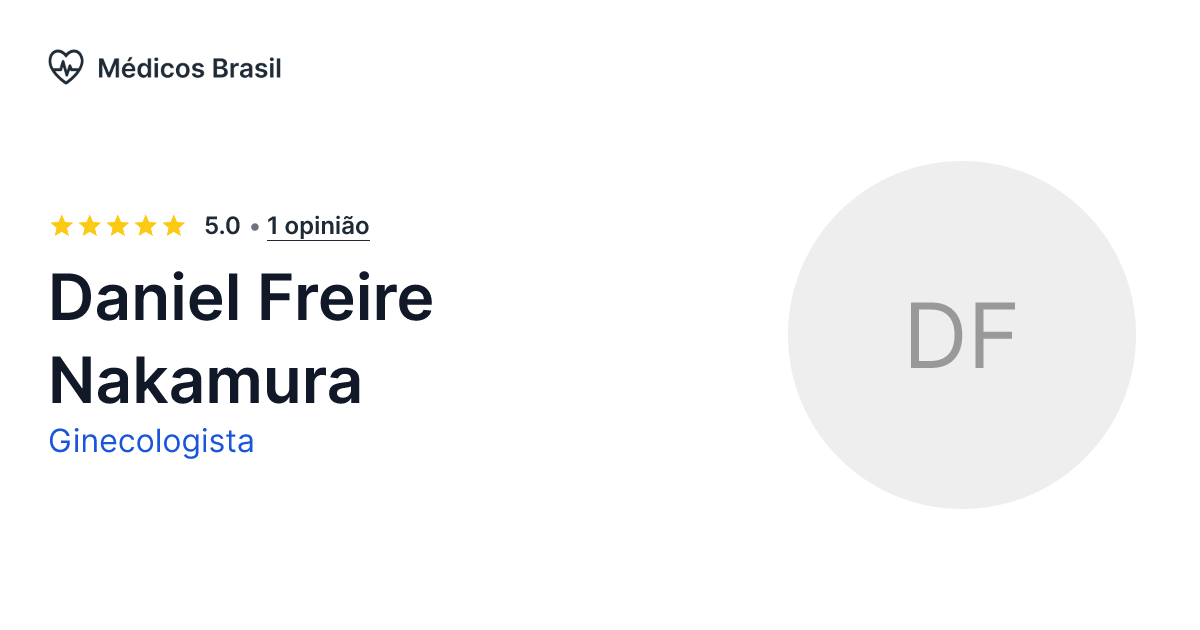 Daniel Freire Nakamura - Ginecologista | Médicos Brasil