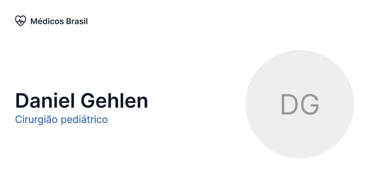 Daniel Gehlen - Cirurgião pediátrico | Médicos Brasil