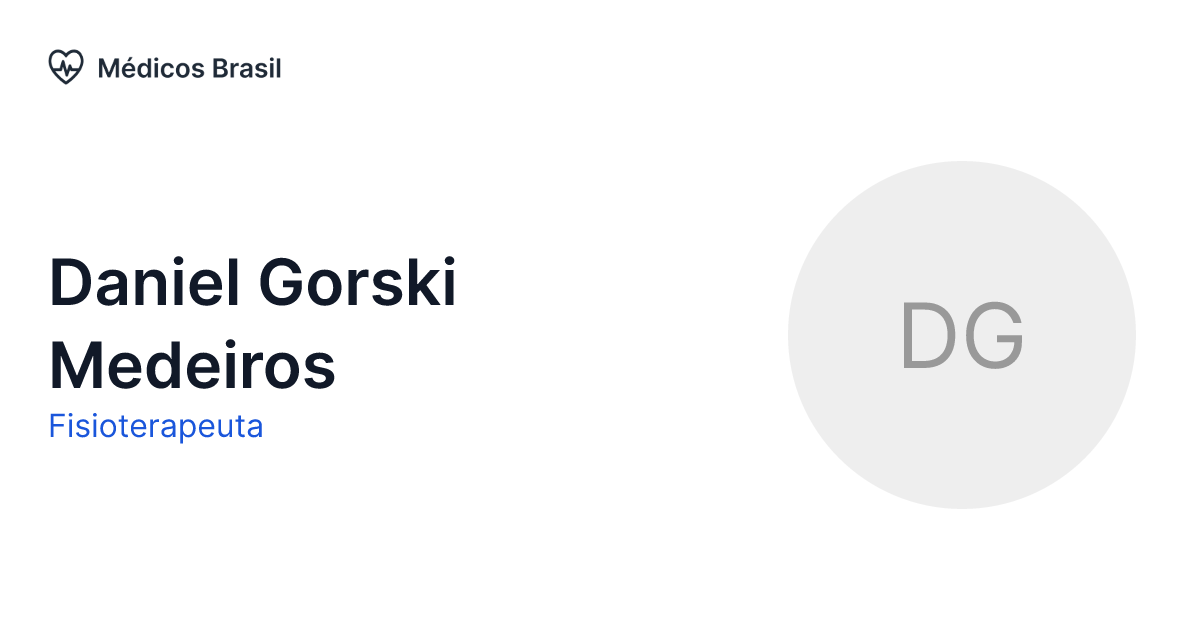 Daniel Gorski Medeiros - Fisioterapeuta | Médicos Brasil