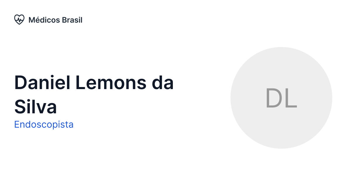 Daniel Lemons da Silva - Endoscopista | Médicos Brasil