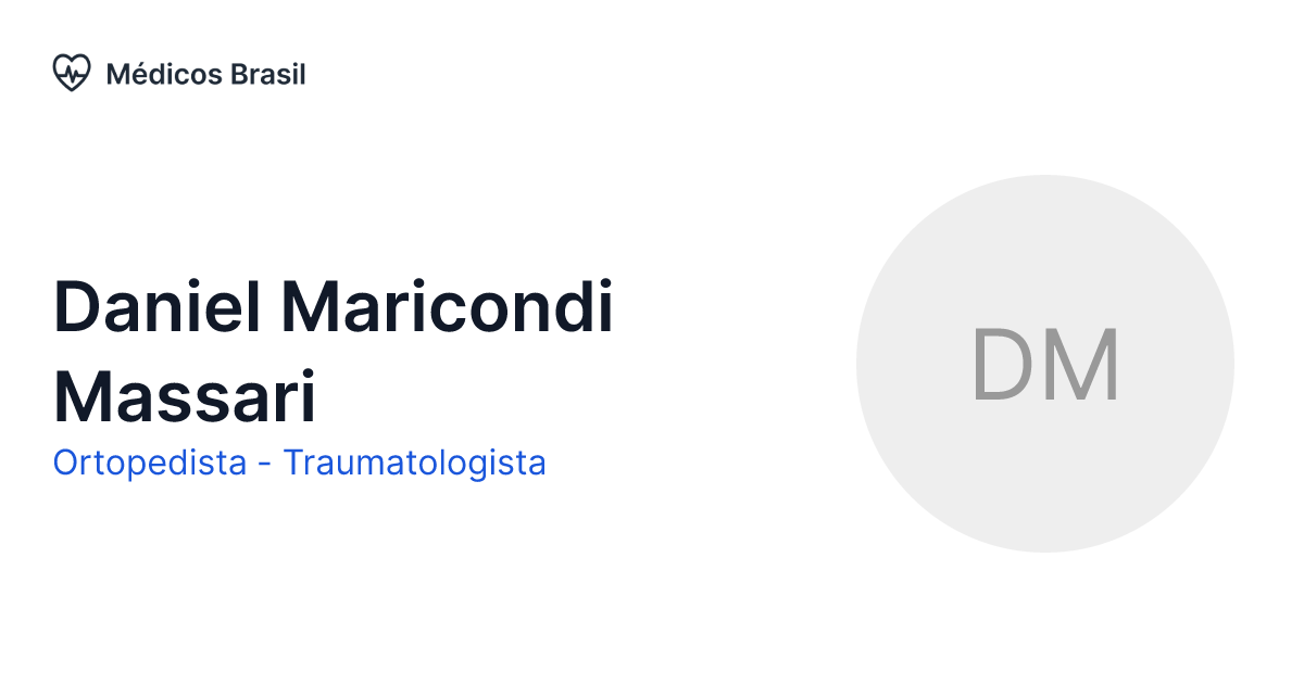 Daniel Maricondi Massari - Ortopedista - Traumatologista | Médicos Brasil