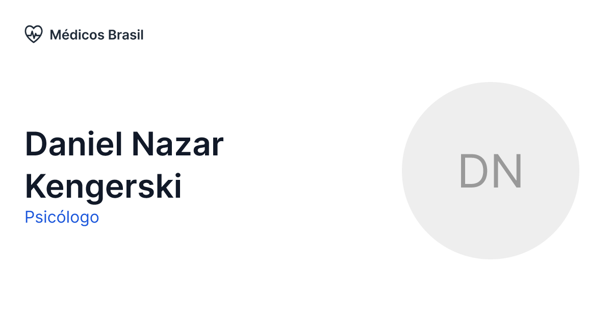 Daniel Nazar Kengerski - Psicólogo | Médicos Brasil
