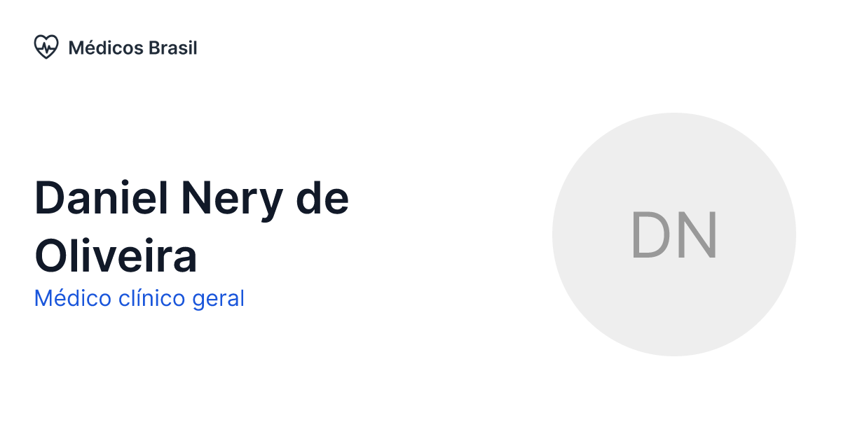 Daniel Nery de Oliveira - Médico clínico geral | Médicos Brasil