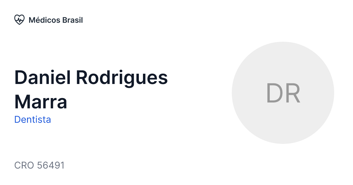 Daniel Rodrigues Marra - Dentista | Médicos Brasil