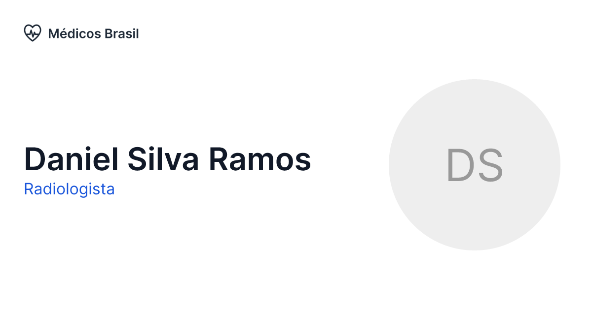 Daniel Silva Ramos - Radiologista | Médicos Brasil