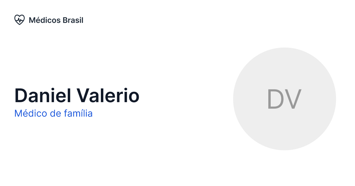 Daniel Valerio - Médico de família | Médicos Brasil