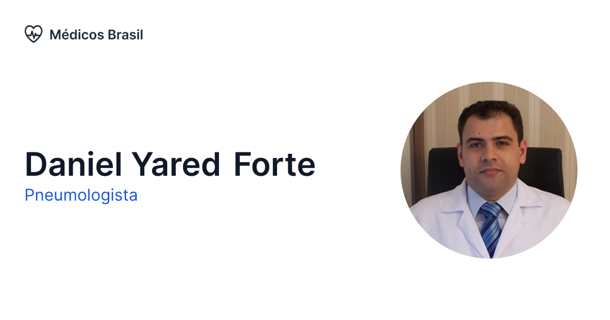 Daniel Yared Forte - Pneumologista | Médicos Brasil